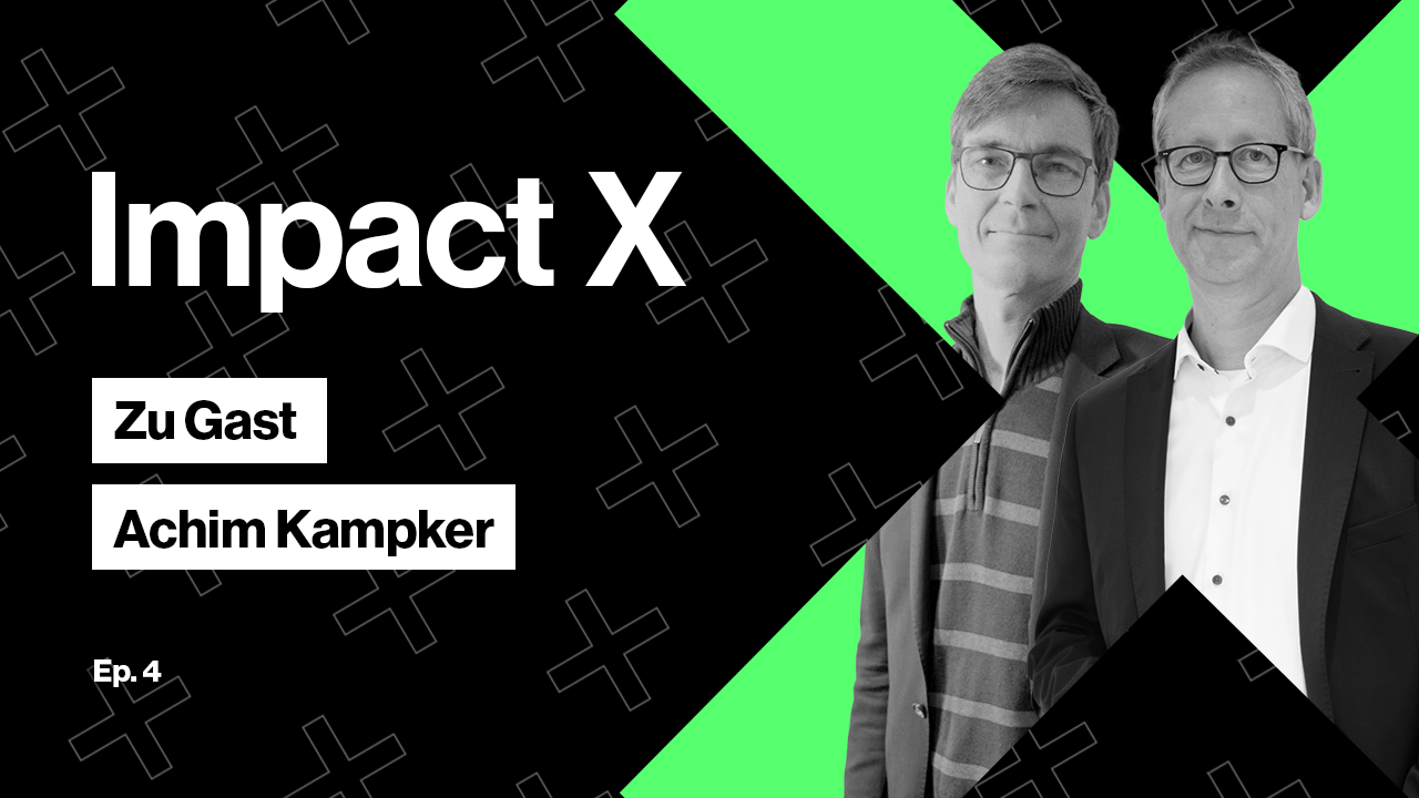 Impact X - Achim Kampker - Stefan Fritz Blog